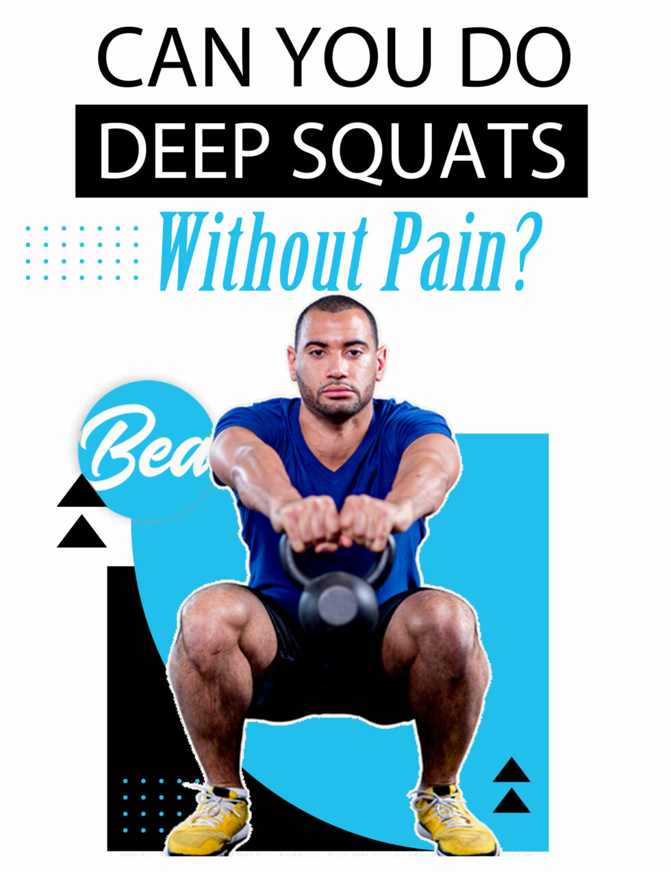Can You Do a Deep Squat Without Feeling Pain? The Significance for Your ...